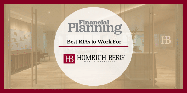 Homrich Berg Makes Financial Planning's 2024 "Best RIAs to Work For ...