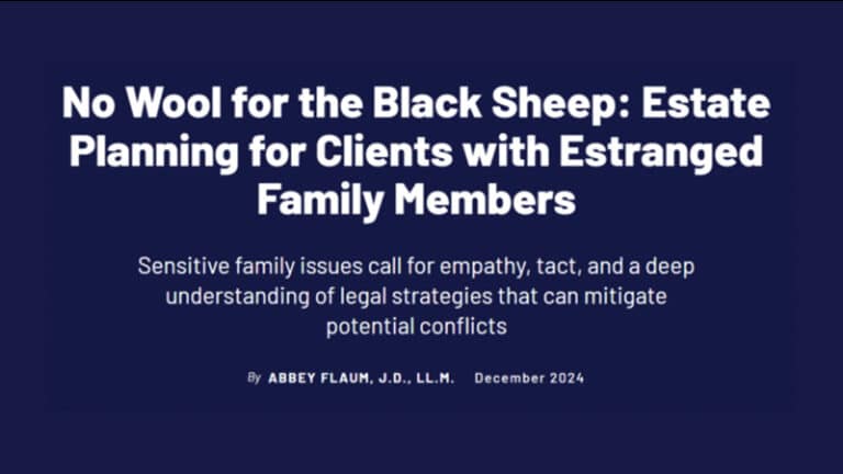 No Wool for the Black Sheep: Estate Planning for Clients with Estranged ...
